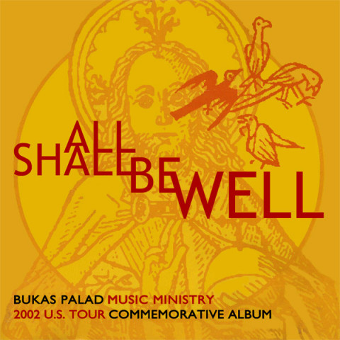 All Shall Be Well | Bukas Palad Online